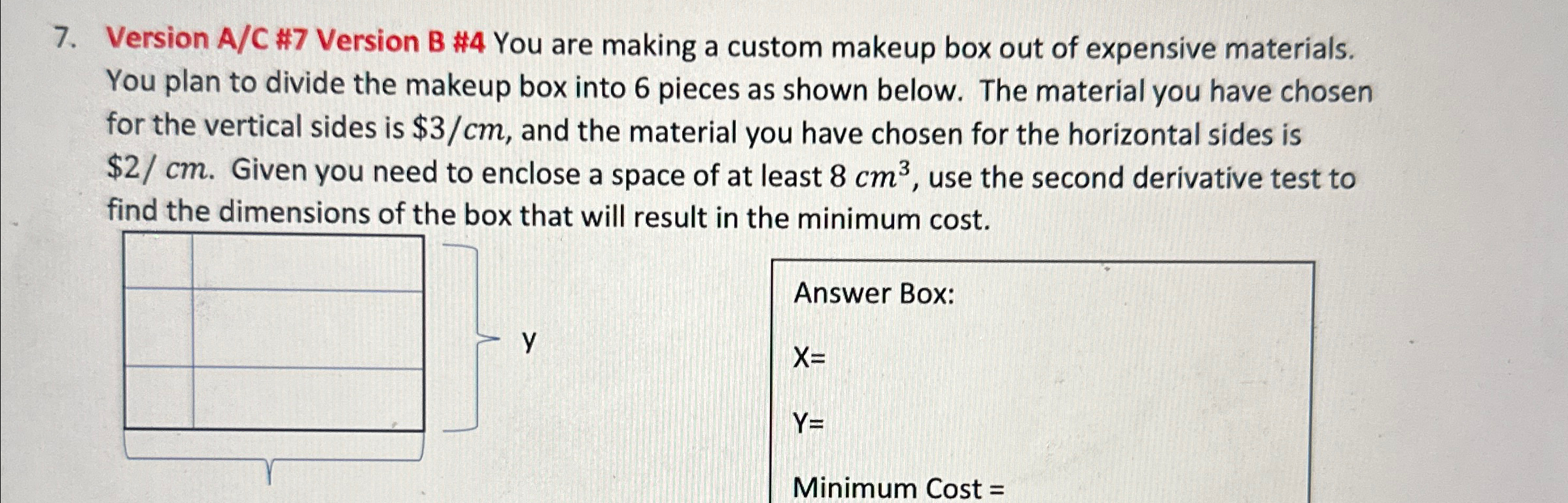 Solved Version A/C #7 ﻿Version B #4 ﻿You are making a custom | Chegg.com