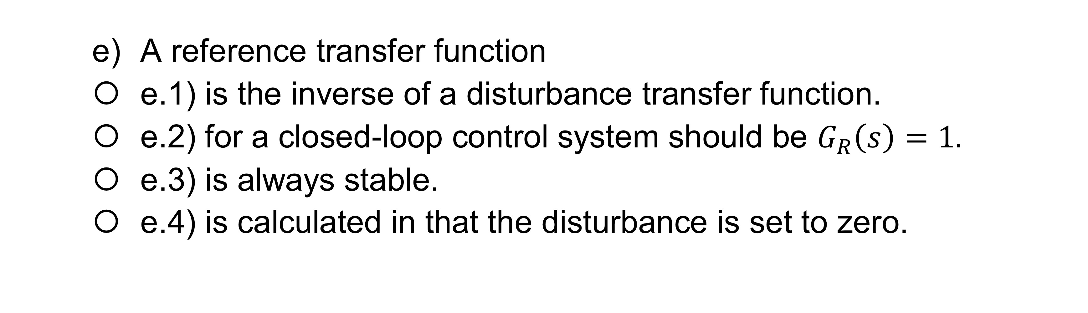 Solved e) ﻿A reference transfer functione.1) ﻿is the inverse | Chegg.com