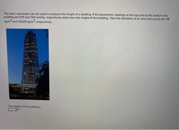 Solved The basic barometer can be used to measure the height | Chegg.com