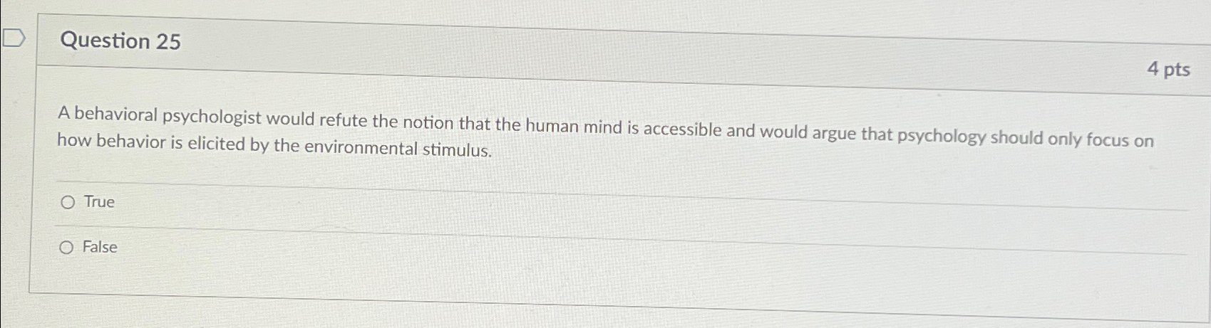 Solved Question 254 ﻿ptsA behavioral psychologist would | Chegg.com