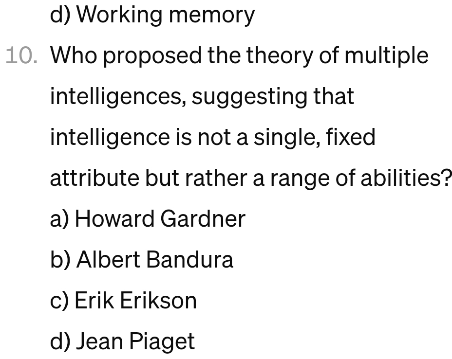 Solved d) ﻿Working memory10. ﻿Who proposed the theory of | Chegg.com