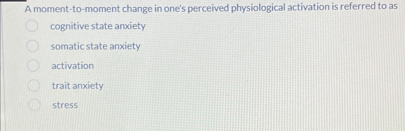 Solved A moment-to-moment change in one's perceived | Chegg.com