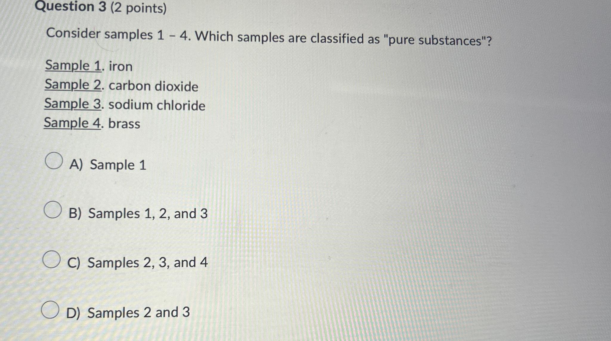 Solved Question 3 (2 ﻿points)Consider samples 1 - 4. ﻿Which | Chegg.com