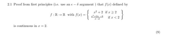Solved 2.1 Proof from first principles (i.e. use an ϵ−δ | Chegg.com