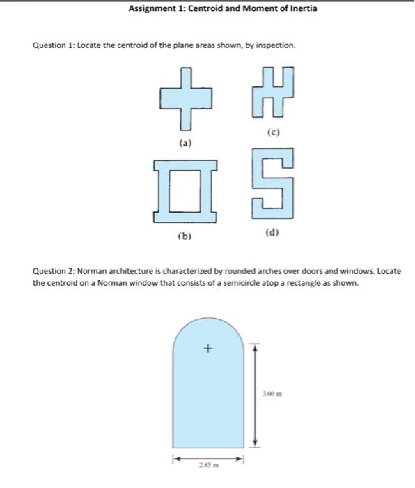 Solved Assignment 1: Centroid and Moment of Inertia | | Chegg.com