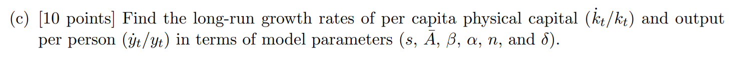 Solved (1) [24 ﻿points] An ﻿economy has per-capita | Chegg.com