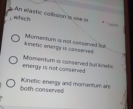 Solved An elastic collision is one in which1 ﻿pointMomentum | Chegg.com