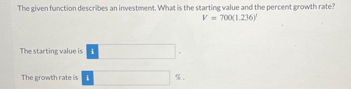 Solved The given function describes an investment. What is | Chegg.com