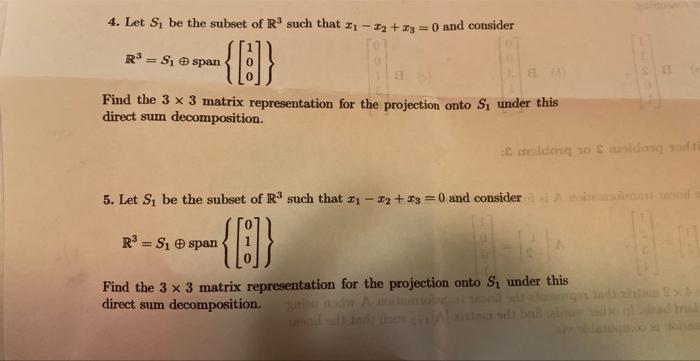 Solved 4. Let S1 be the subset of R3 such that x1−x2+x3=0 | Chegg.com