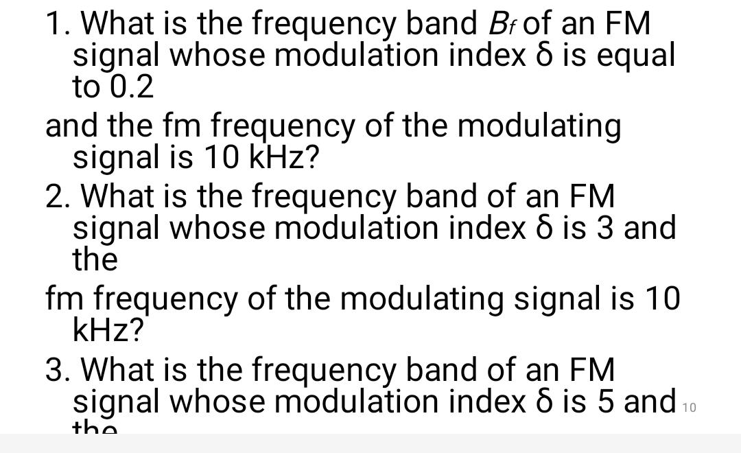 What is the frequency band Bf ﻿of an FM signal whose | Chegg.com