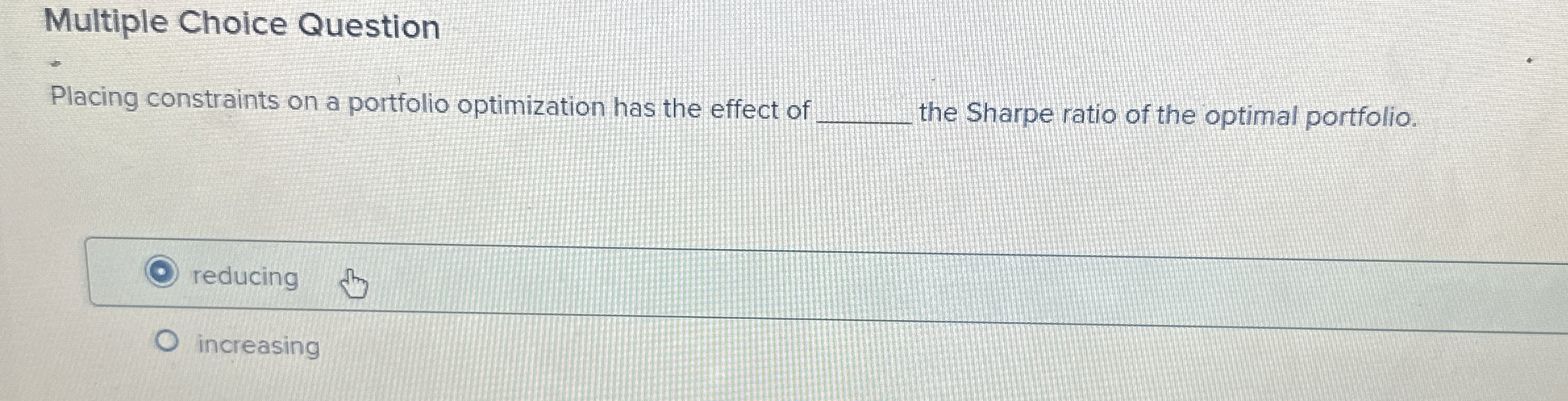 Solved Multiple Choice QuestionPlacing constraints on a | Chegg.com