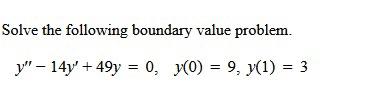 Solved Solve the following boundary value problem. | Chegg.com