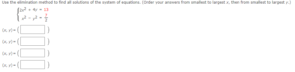 Solved Use the elimination method to find all solutions of | Chegg.com