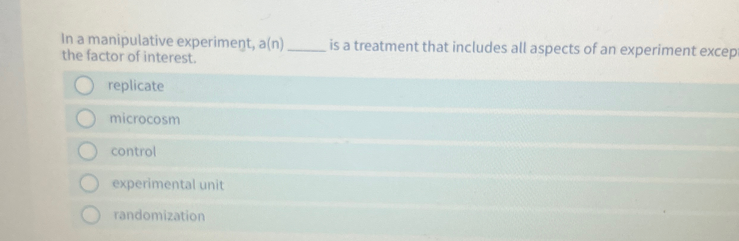 Solved In a manipulative experiment, a(n) ﻿the factor of | Chegg.com