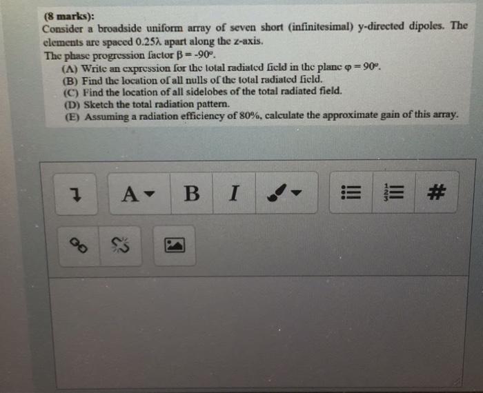 Solved (8 marks): Consider a broadside uniform array of | Chegg.com