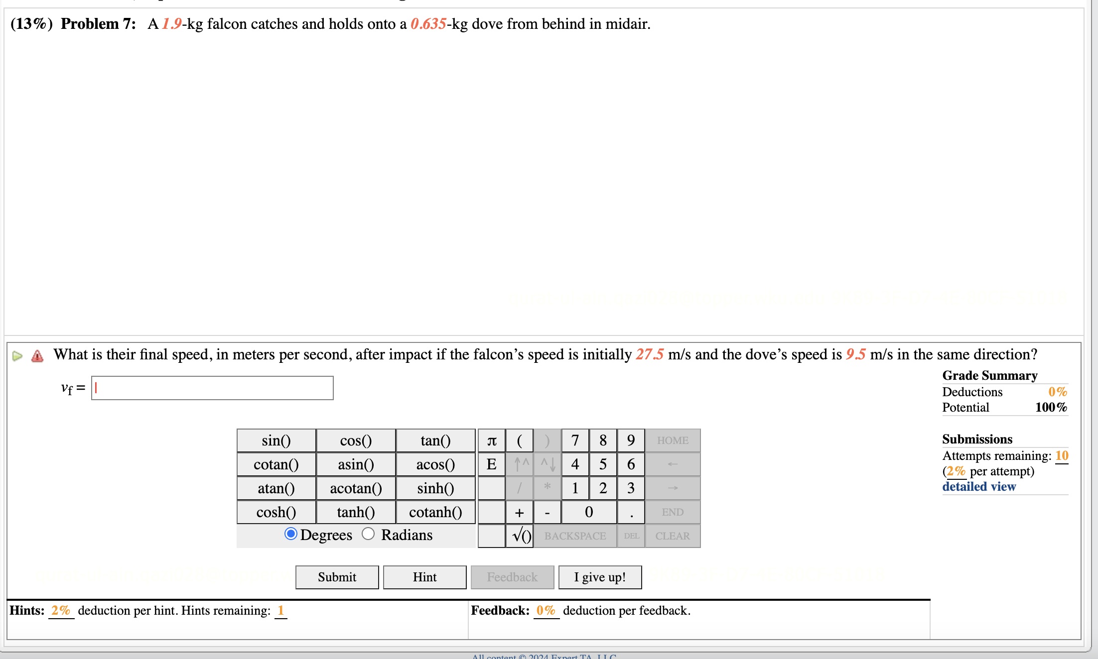 Solved (13%) ﻿Problem 7: A 1.9-kg falcon catches and holds | Chegg.com