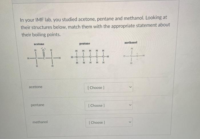 Solved In your IMF lab, you studied acetone, pentane and | Chegg.com