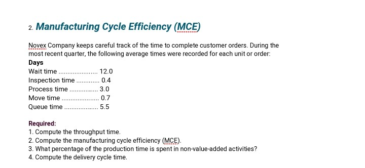Solved 2. Manufacturing Cycle Efficiency (MCE) Novex Company | Chegg.com