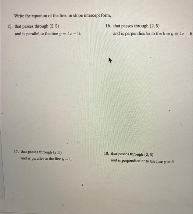 Solved Write the equation of the line, in slope intercept | Chegg.com