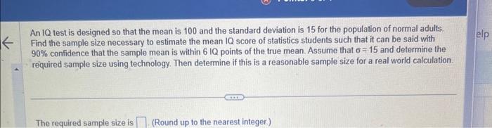 Solved An 1Q test is designed so that the mean is 100 and | Chegg.com