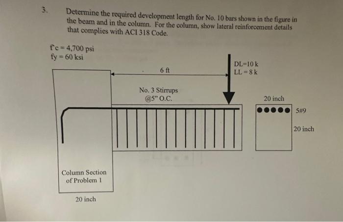 Solved Determine the required development length for No. 10 | Chegg.com