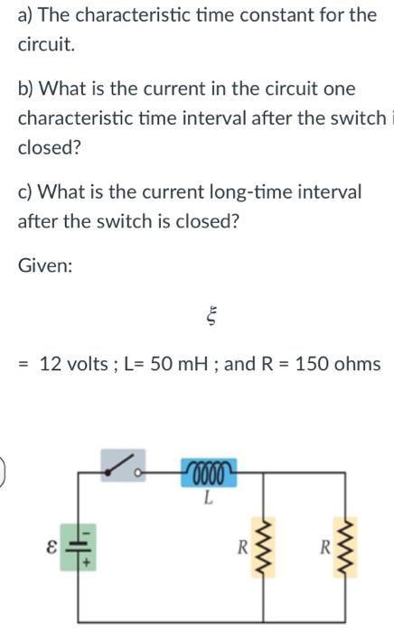 Solved LOW-resistance circuit / LR circuits magnetism | Chegg.com