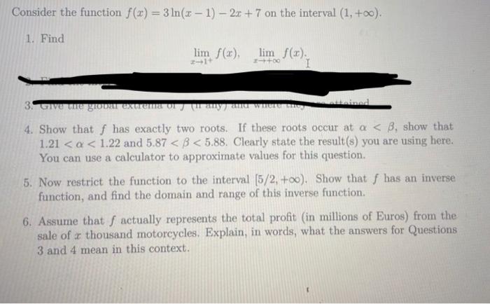 Solved Consider the function f(x)=3ln(x−1)−2x+7 on the | Chegg.com