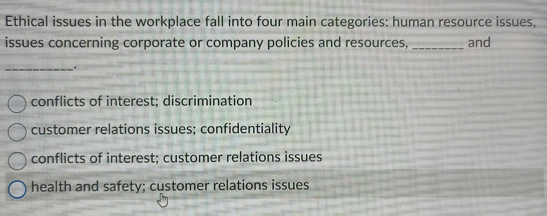 Solved Ethical issues in the workplace fall into four main | Chegg.com