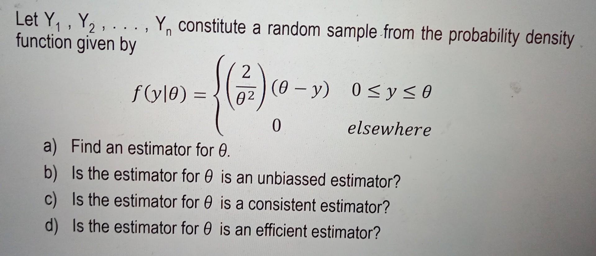 Solved Let Y1,Y2,…,Yn constitute a random sample from the | Chegg.com