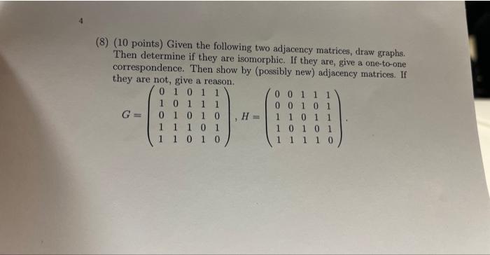 Solved (8) (10 points) Given the following two adjacency | Chegg.com
