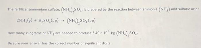 Solved The fertilizer ammonium sulfate is prepared by the | Chegg.com
