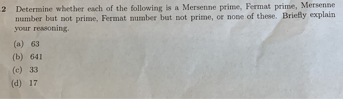 Solved Determine whether each of the following is a Mersenne | Chegg.com