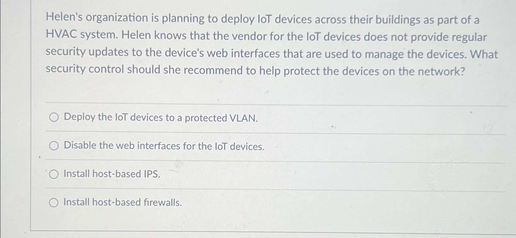 Helen's organization is planning to deploy loT | Chegg.com