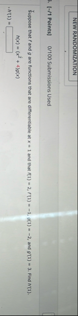 Solved NEW RANDOMIZATION[-/1 ﻿Points] 0/100 ﻿Submissions | Chegg.com