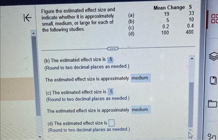 Solved Figure the estimated effect size and indicate whether | Chegg.com