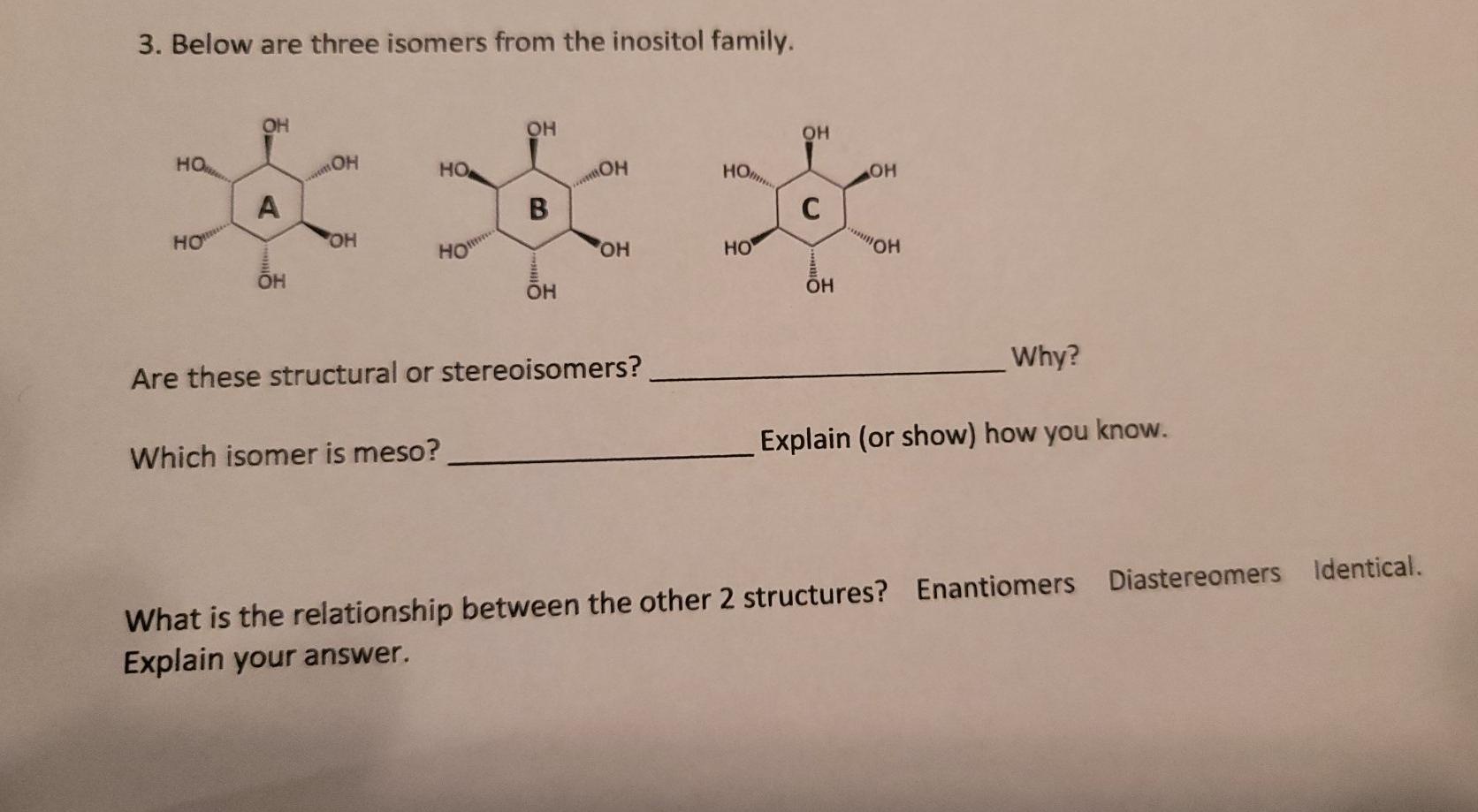 Solved 3. Below are three isomers from the inositol family. | Chegg.com