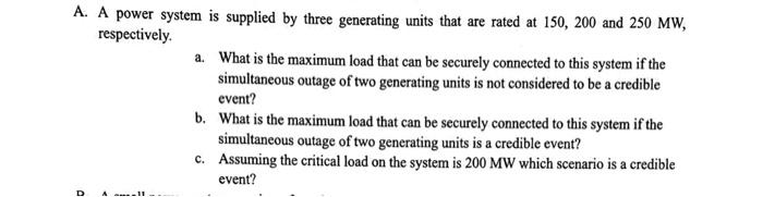 Solved A. A power system is supplied by three generating | Chegg.com