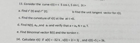 Solved 13. Consider the curve r(t) = | Chegg.com