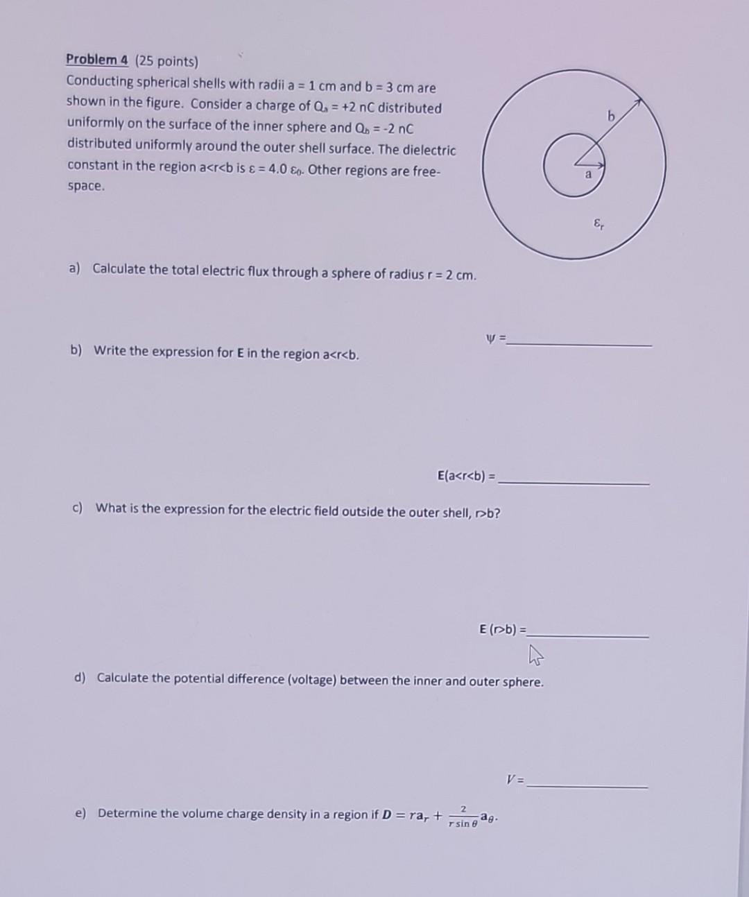 Solved Problem 4 ( 25 points) Conducting spherical shells | Chegg.com