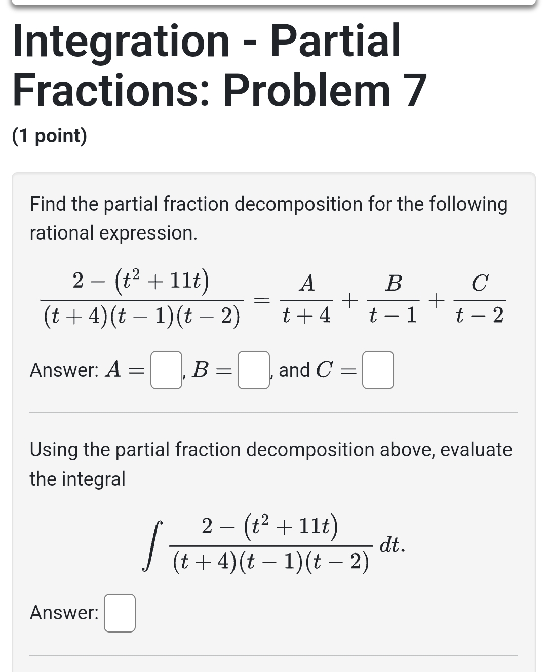Solved Integration - ﻿Partial Fractions: Problem 7(1 | Chegg.com