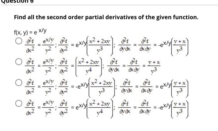 Solved Find all the second order partial derivatives of the | Chegg.com