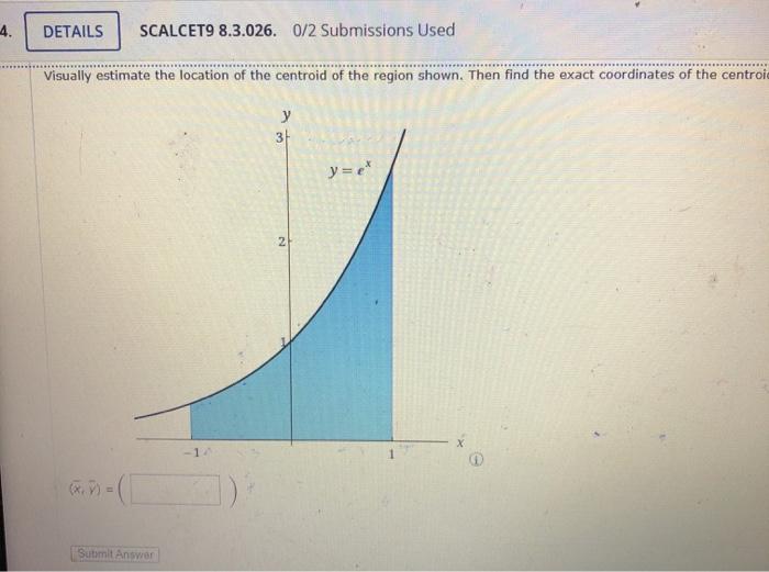 Solved 4. DETAILS SCALCET9 8.3.026. 0/2 Submissions Used | Chegg.com