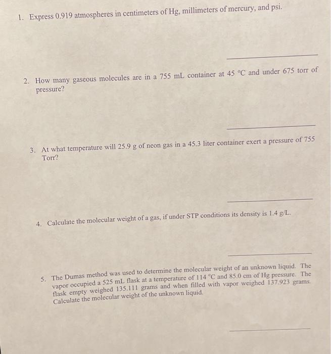 Solved 1. Express 0.919 atmospheres in centimeters of Hg, | Chegg.com