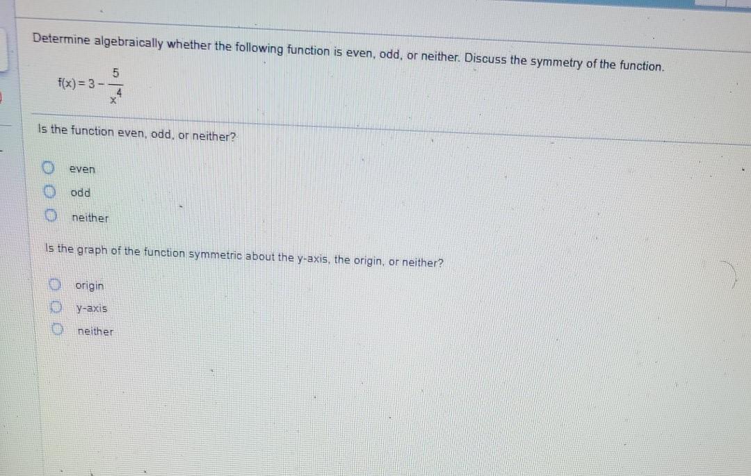 Solved Determine algebraically whether the following | Chegg.com