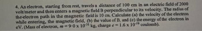 Solved 4. An electron, starting from rest, travels a | Chegg.com