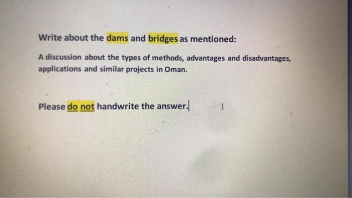 Solved Write about the dams and bridges as mentioned: A | Chegg.com