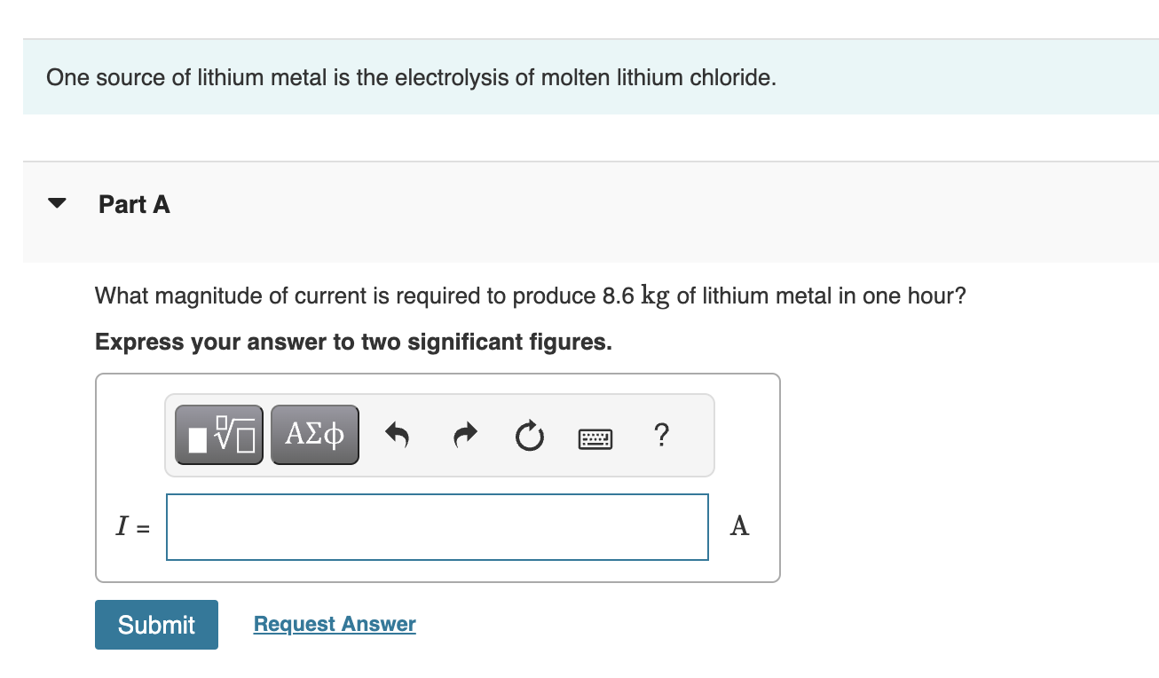 Solved One source of lithium metal is the electrolysis of | Chegg.com