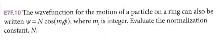 Solved E7F.10 The wavefunction for the motion of a particle | Chegg.com