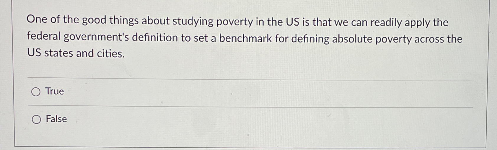 Solved One of the good things about studying poverty in the | Chegg.com