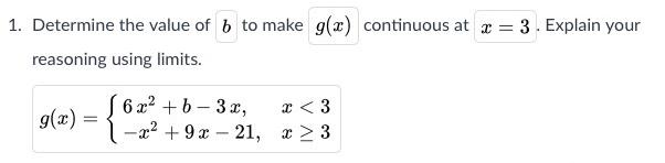 Solved Determine the value of to make g(x) ﻿continuous at | Chegg.com